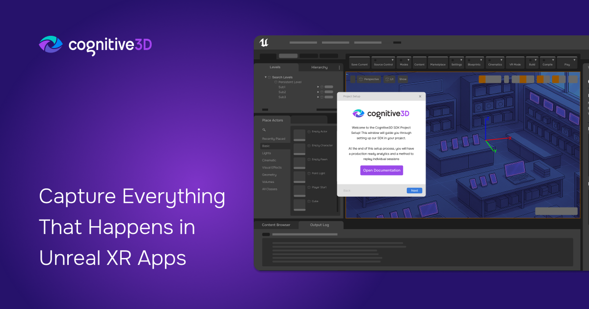 Capture Everything That Happens in Unreal Apps | Cognitive3D